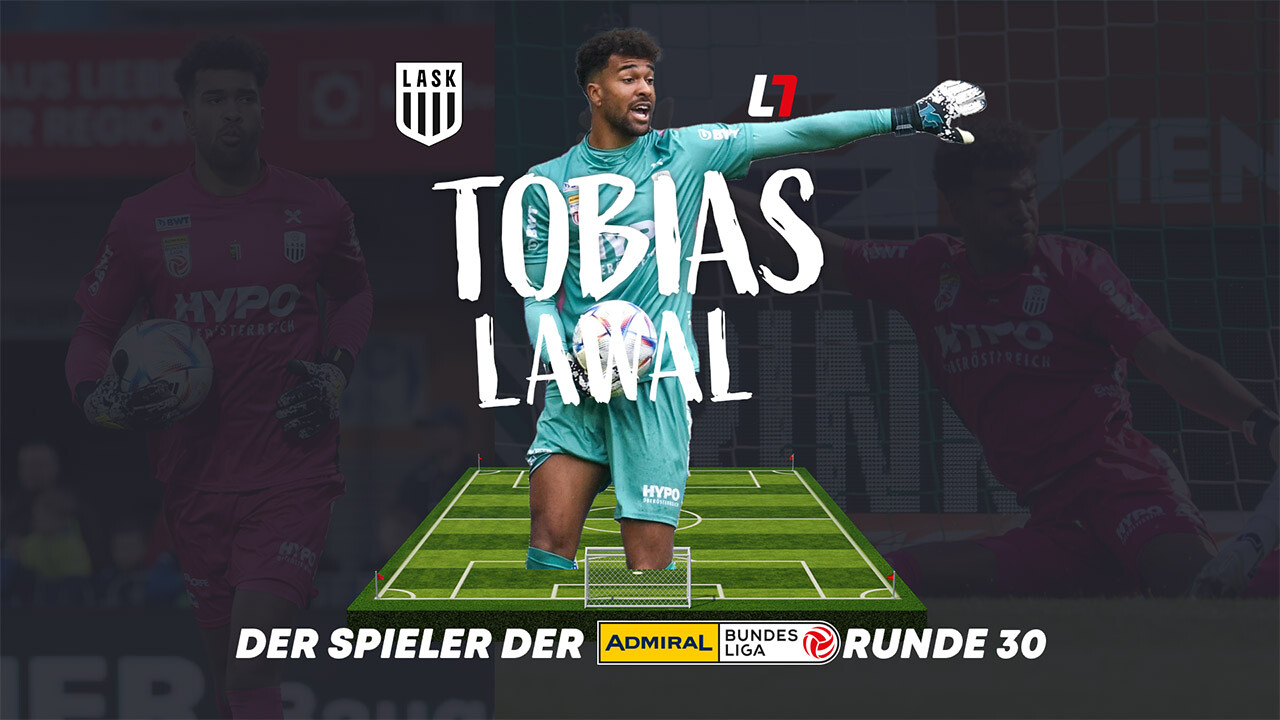 Bundesliga: LASK-Keeper Tobias Lawal ist LAOLA1-MVP der 30. Runde