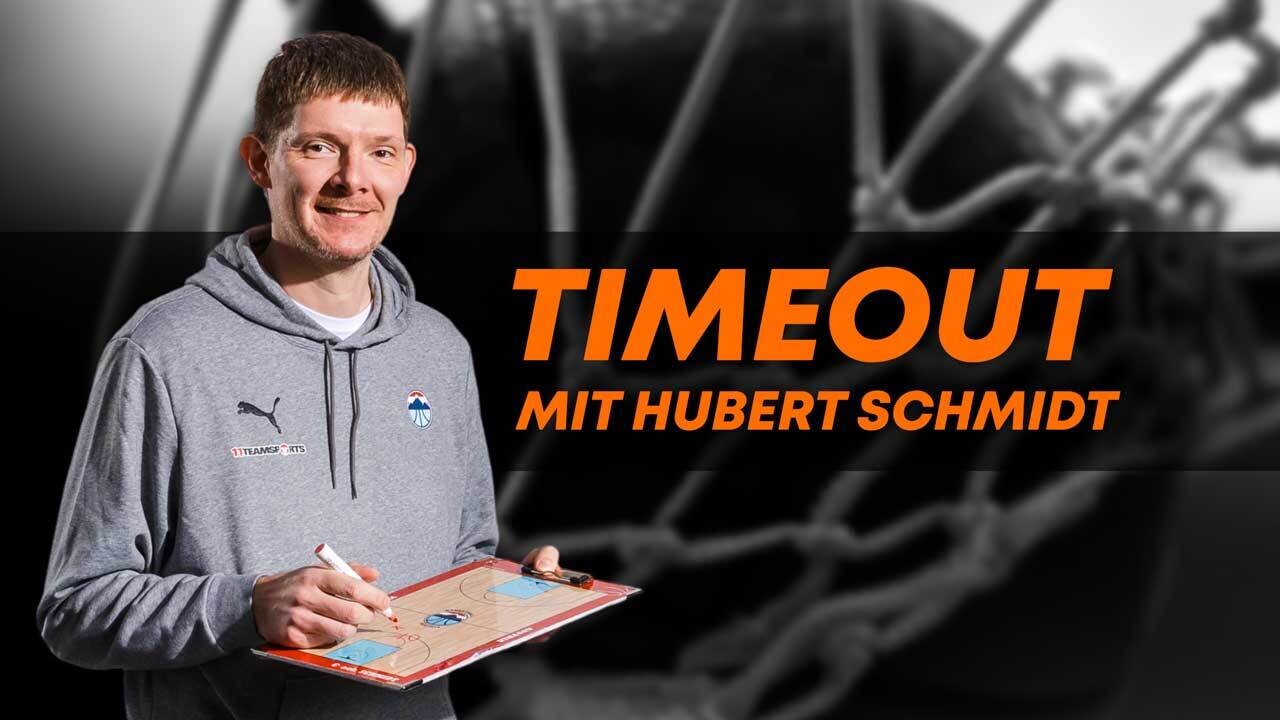 Timeout - die Basketball-Kolumne mit Hubert Schmidt (EP 21)